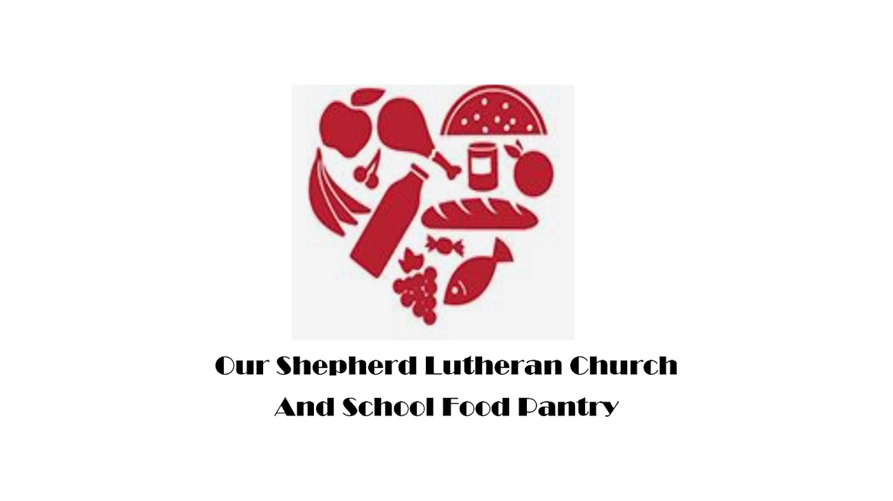 Welcome to Our Shepherd Lutheran Church Food Pantry | Waitwhile